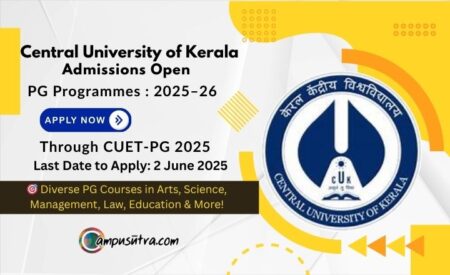 Central University of Kerala PG Admissions 2025–26: Registration Begins